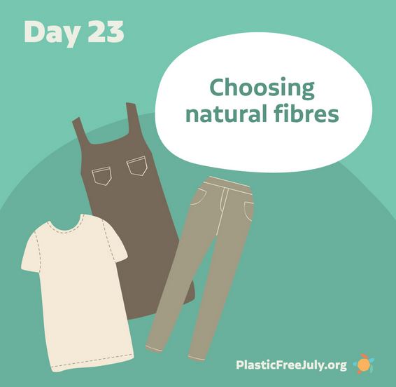 Plastic Free July Day 23 Choosing natural fibers - e-eco and organic