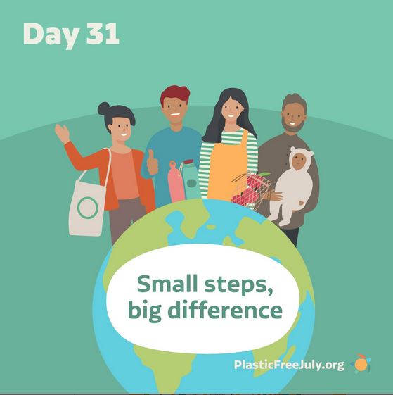 Plastic Free July Day 31 Small steps, big difference! - e-eco and organic